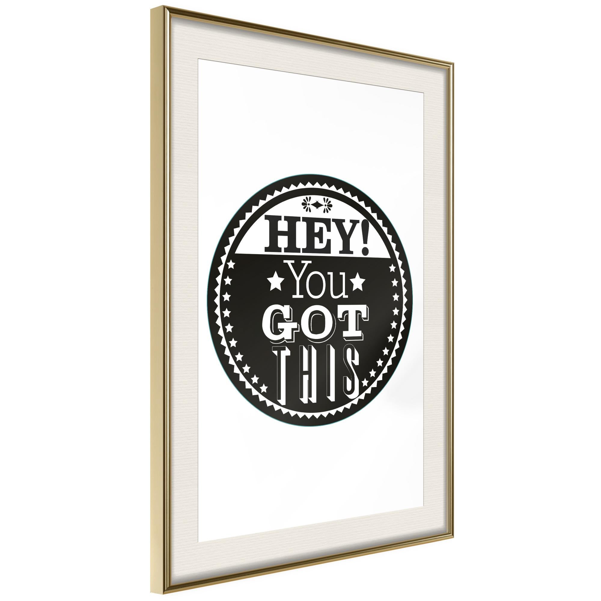 Poster - Hey! You Got This [poster] - 40x60 | Leroy Merlin