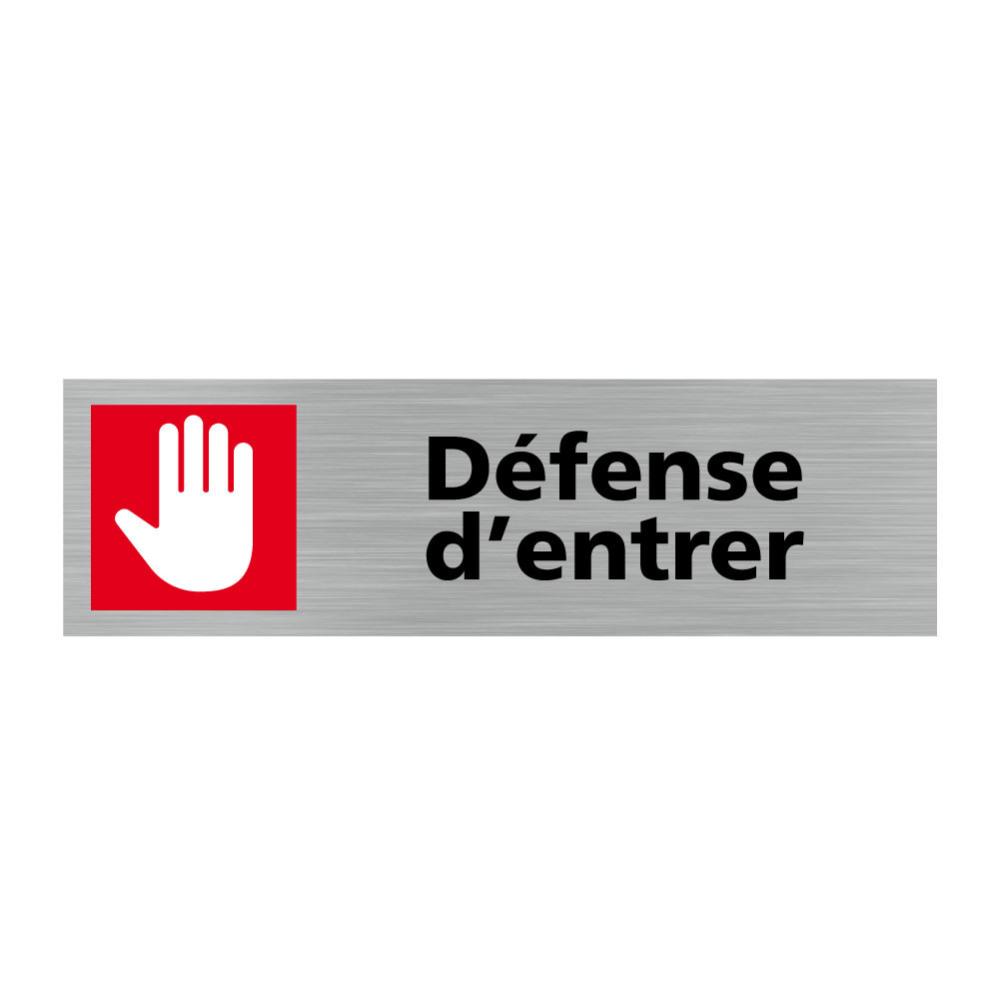 Pictogramme DEFENSE D'ENTRER (Q0291) Matière Aluminium | Leroy Merlin