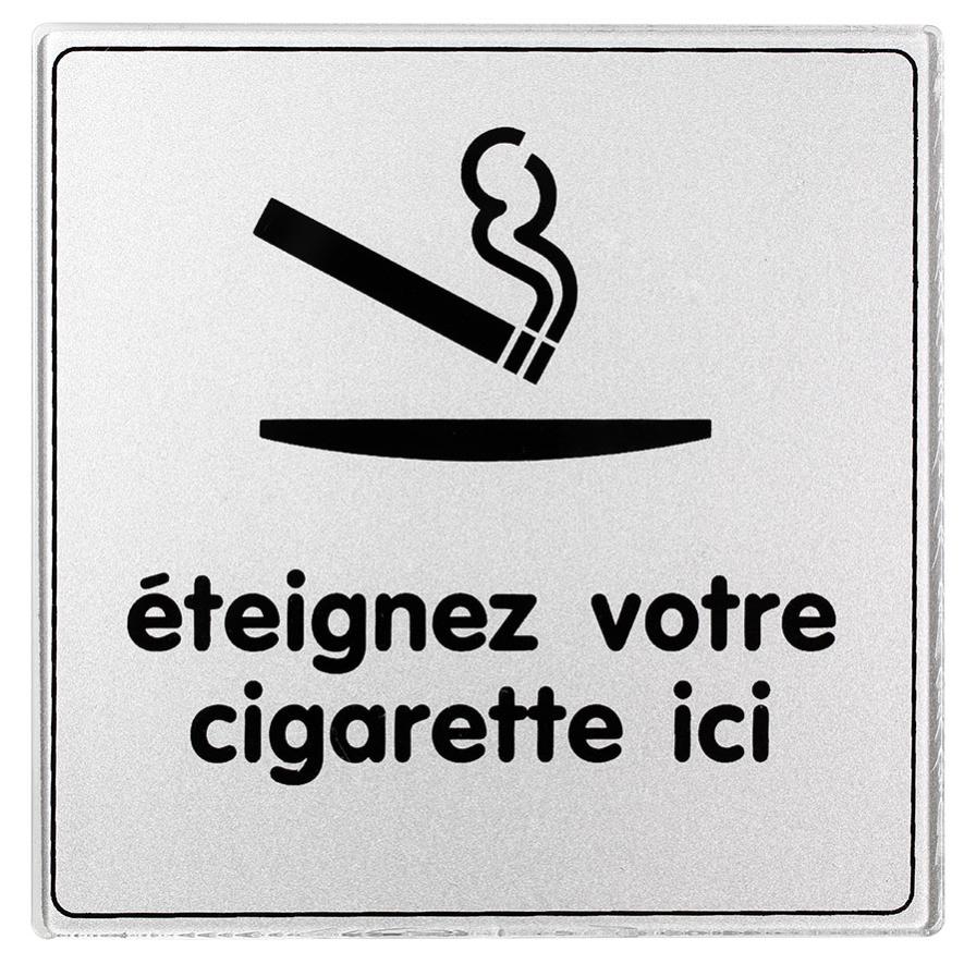 Plaquette Eteignez votre cigarette ici - Classique argent 90x90mm ...