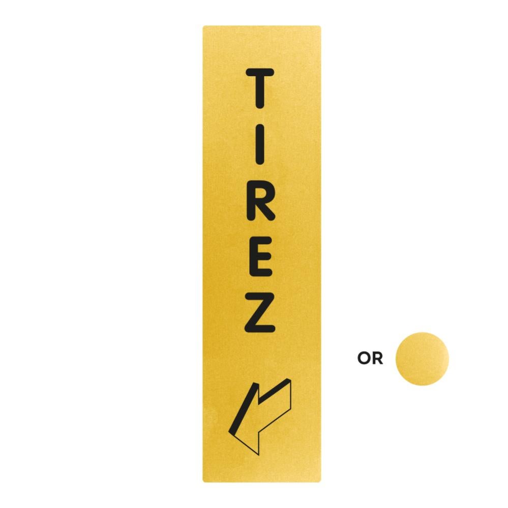 Plaquette Tirez vertical - Classique or 170x45mm - 4491332 | Bricoman