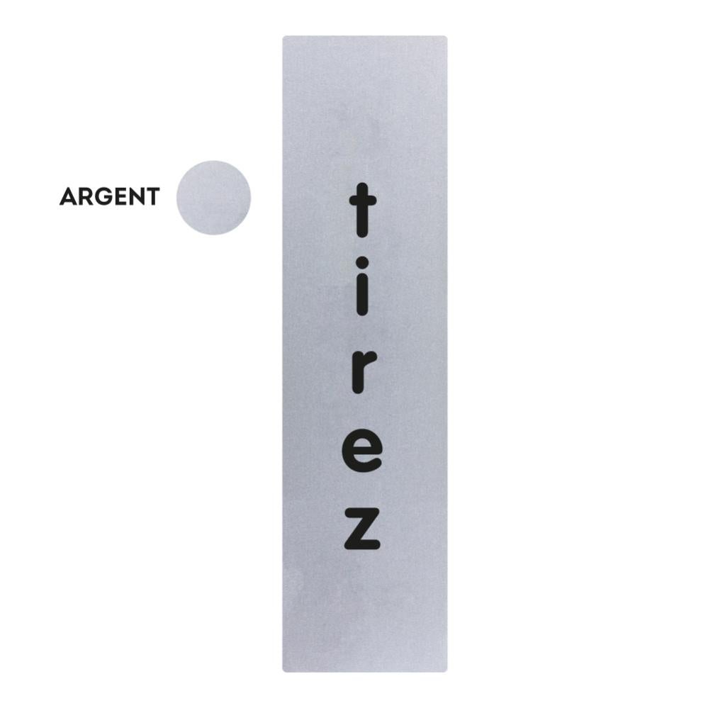 Plaquette Tirez vertical sans logo - Classique argent 170x45mm ...