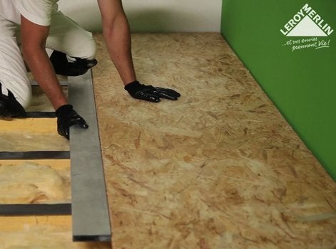 Comment poser un plancher OSB sur lambourdes ? | Leroy Merlin