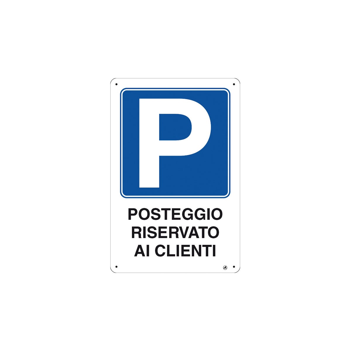 Cartello segnaletico Posteggio riservato clienti polipropilene 20 x 30 cm | Leroy Merlin
