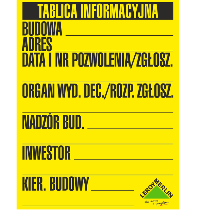 Tablice informacyjne na budowie – rodzaje i zastosowanie - Leroy Merlin