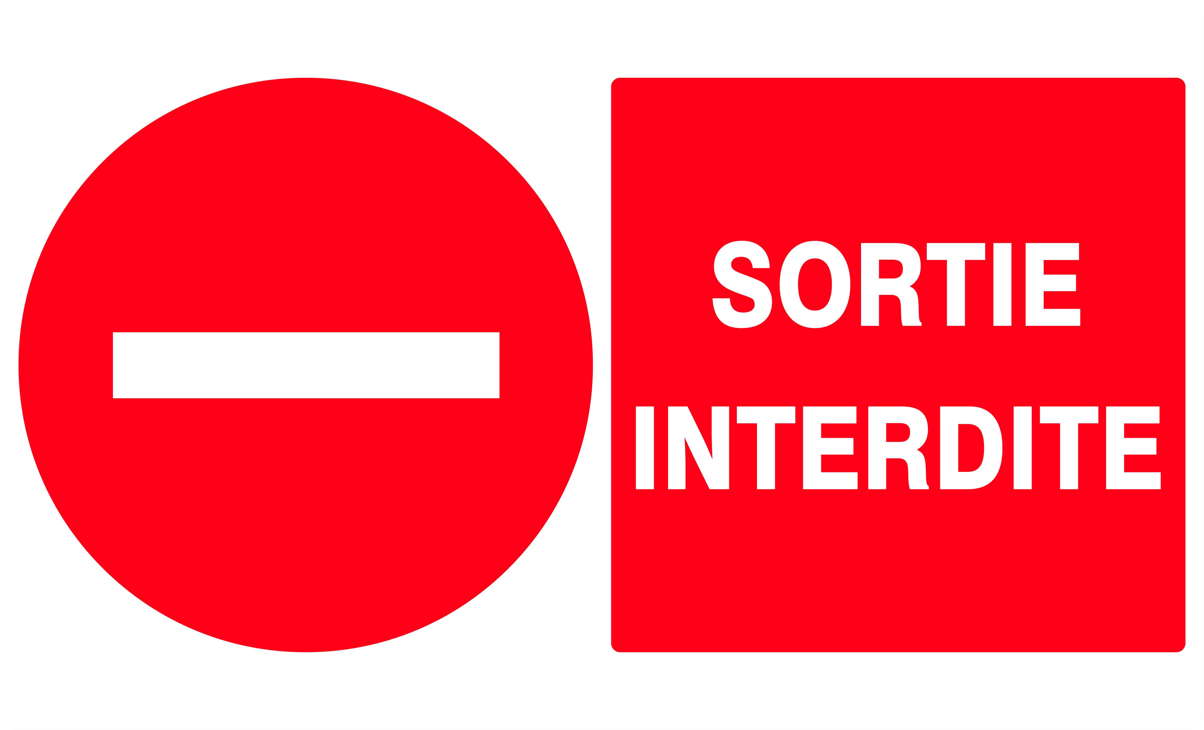 Panneau sortie interdite L.330xl.200 mm | Bricoman