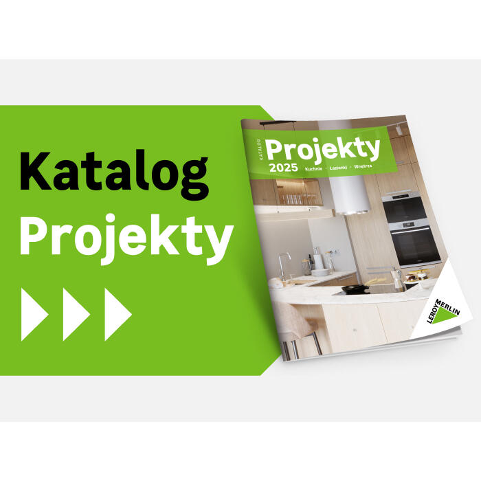 Katalog Projekty 2025 - Leroy Merlin