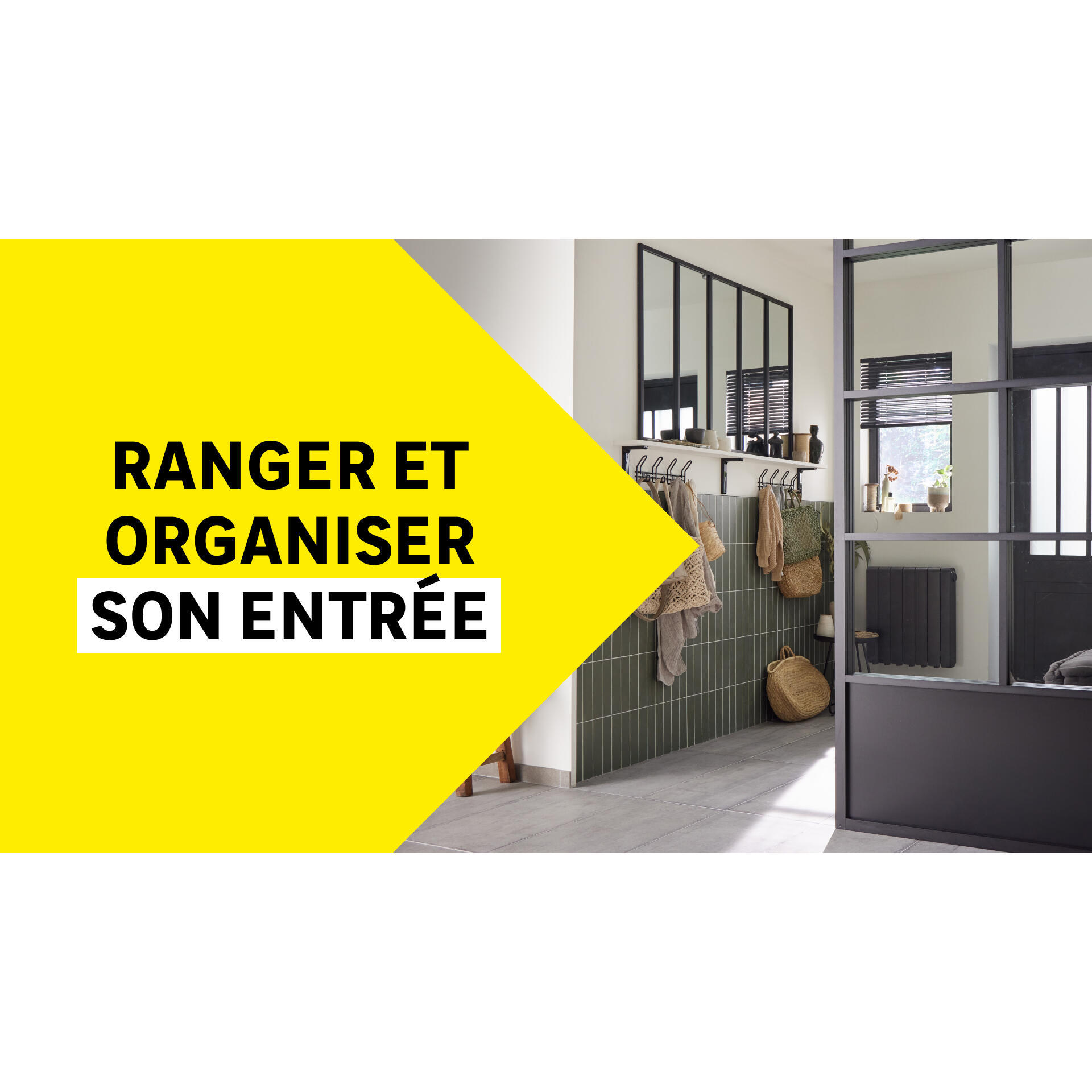 Ranger et organiser son entrée | Leroy Merlin