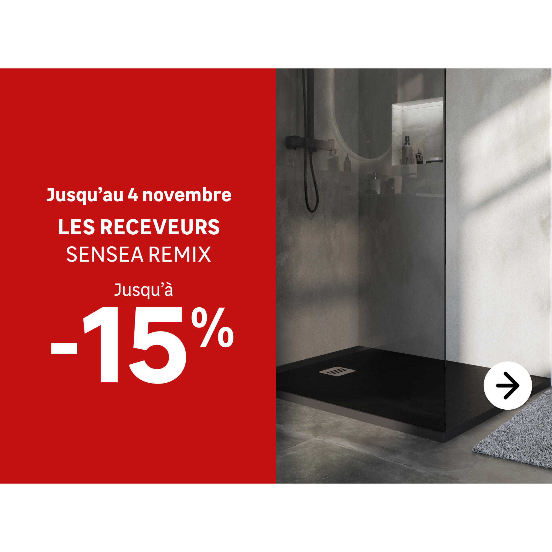 Jusqu'à -15% sur les receveurs SENSEA Remix | Leroy Merlin