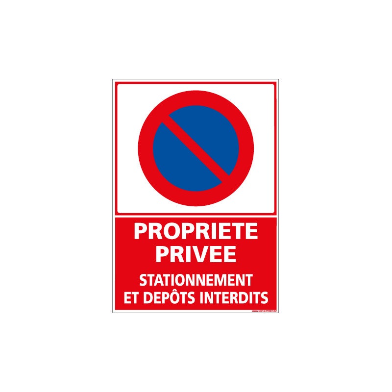 PANNEAU STATIONNEMENT INTERDIT PROPRIETE PRIVE (L0194) 150 x 210 mm ...