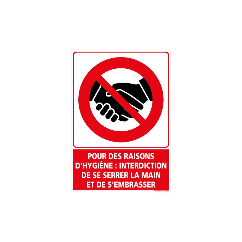 PANNEAU POUR DES RAISONS D'HYGIENE : INTERDICTION DE SE SERRER LA MAIN ...