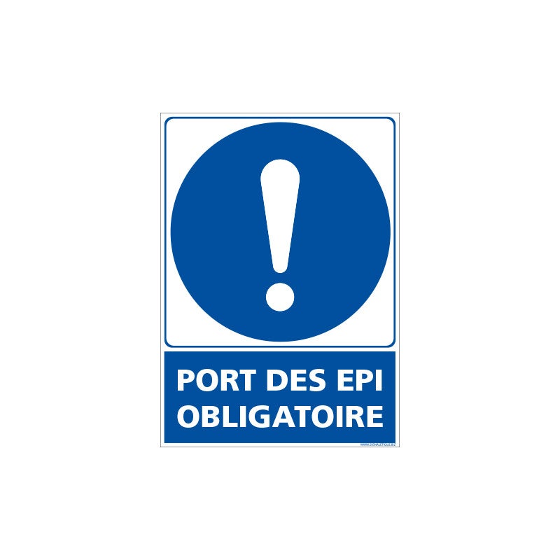 PANNEAU PORT OBLIGATOIRE DES EPI (E0681) 150 x 210 mm Matière Adhesif ...