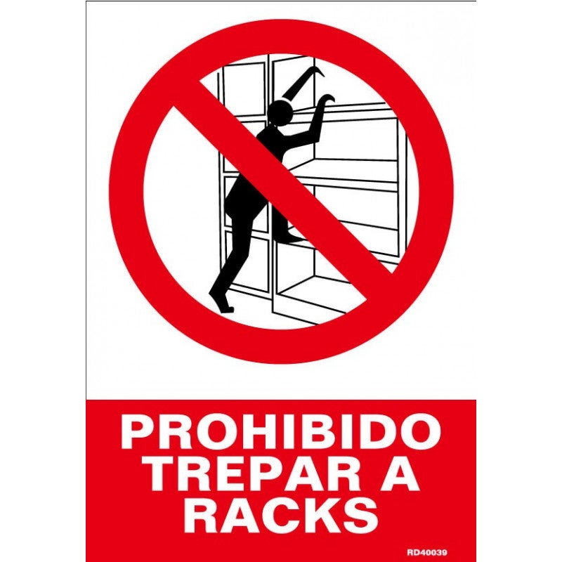 Señal Prohibido trepar a racks (texto y pictograma) SEKURECO 210 x 300 ...