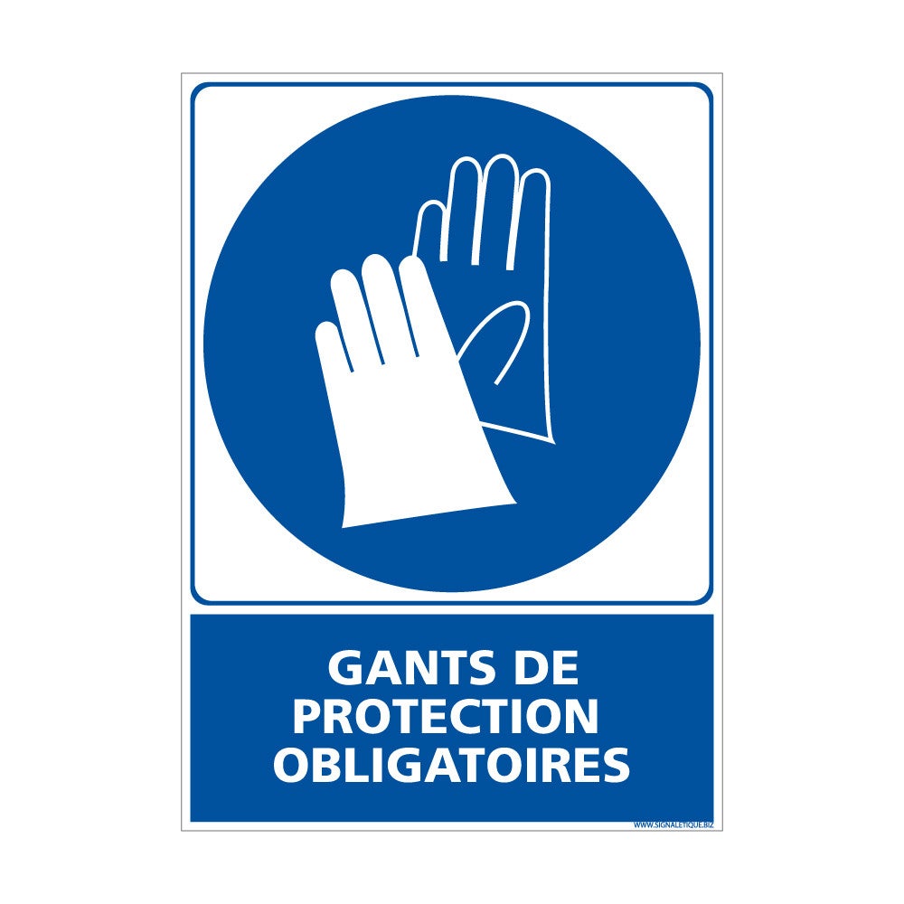 Panneau d'obligation Port de gants de protection obligatoire 150 x 210 ...