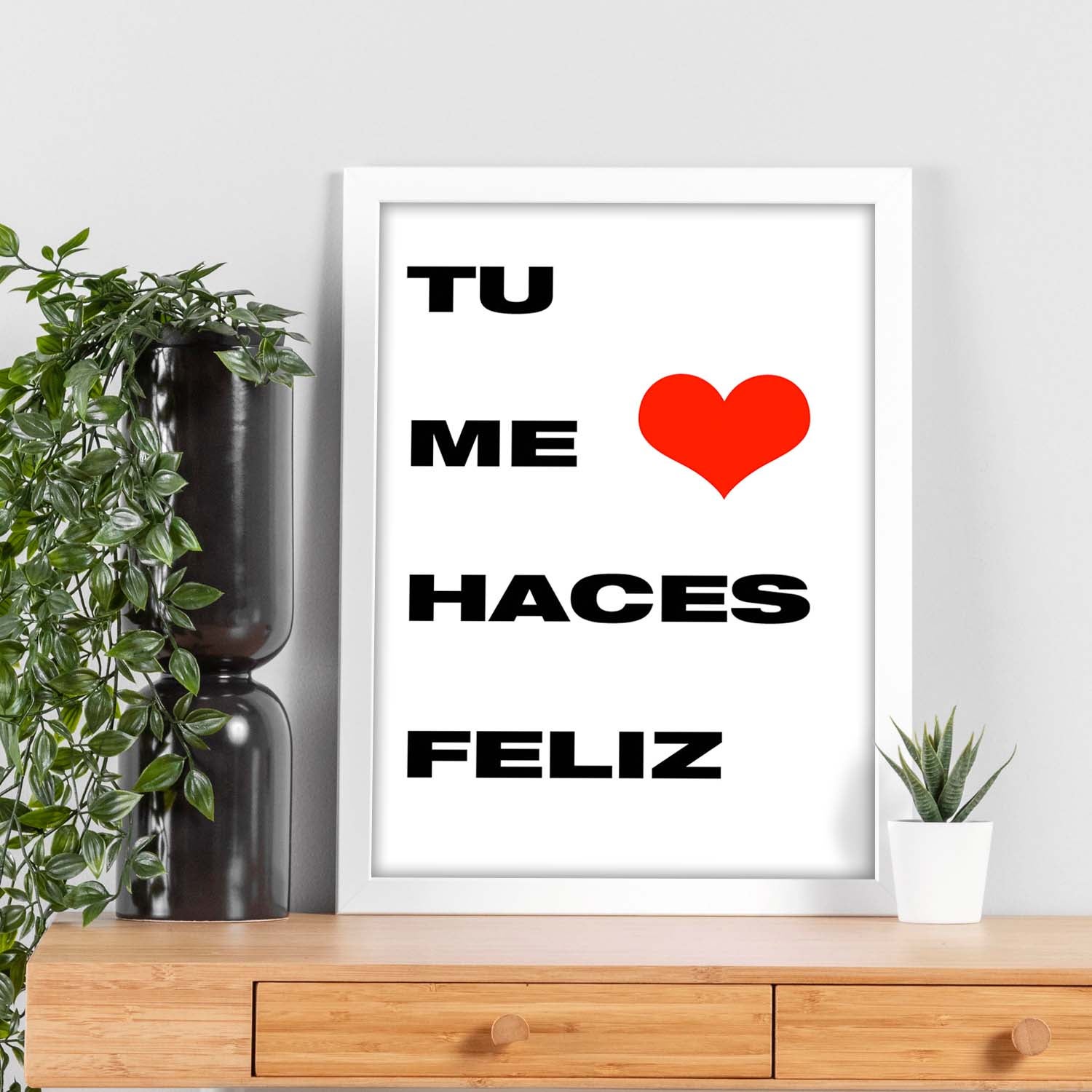 Nacnic Poster Con Mensaje Feliz Lámina Tú Me Haces Feliz Imagen Para ...
