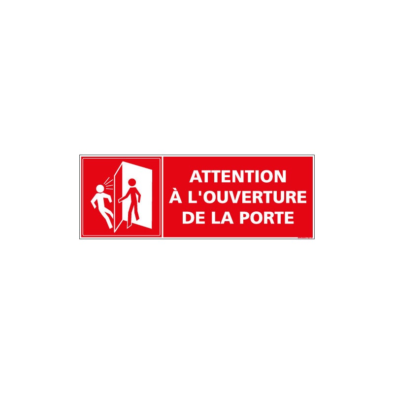 PANNEAU ATTENTION A L'OUVERTURE DE LA PORTE (C1431) 980 x 350 mm ...