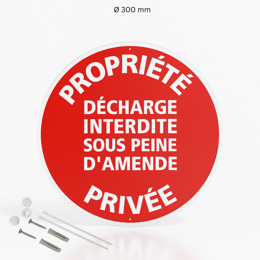 Propriété privée décharge interdite sous peine d'amende panneau ...