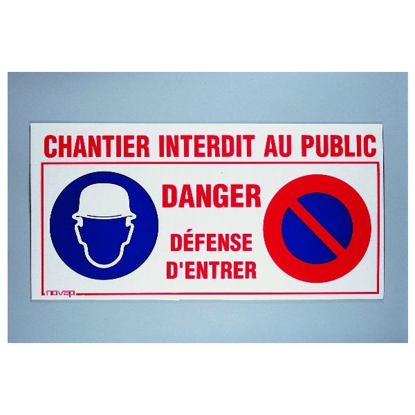 Panneau de signalisation INTERDICTION DE CHANTIER - 800 x 400 mm ...