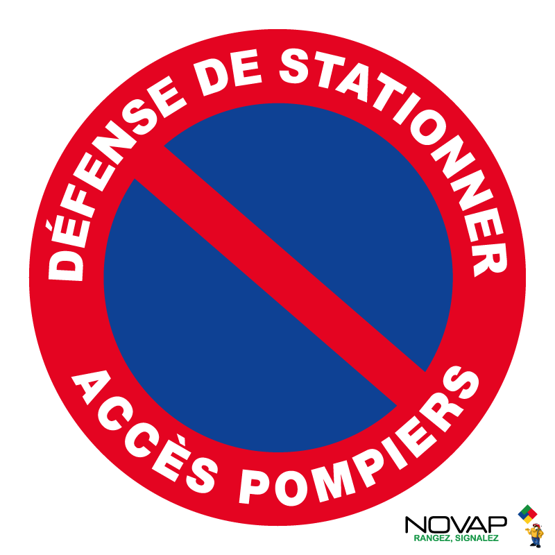Panneau Défense de stationner accès pompiers - Rigide Ø80mm - 4021782 ...