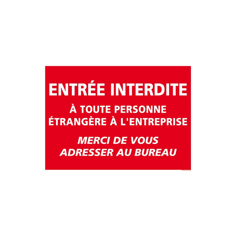 PANNEAU DE SIGNALISATION ENTREE INTERDITE (D0917) 420 x 300 mm Matière ...