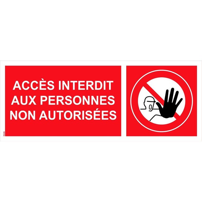 Panneau Accès Interdit Aux Personnes Non Autorisées Pvc 200x80 Mm