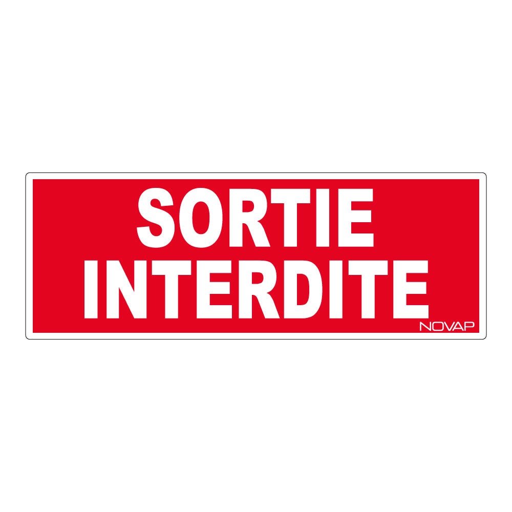Panneau Sortie interdite - Rigide 330x120mm - 4140360 | Bricoman