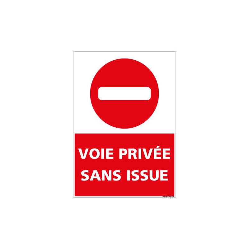 PANNEAU VOIE PRIVEE SANS ISSUE (L0732) 210 x 300 mm Matière Aluminium ...