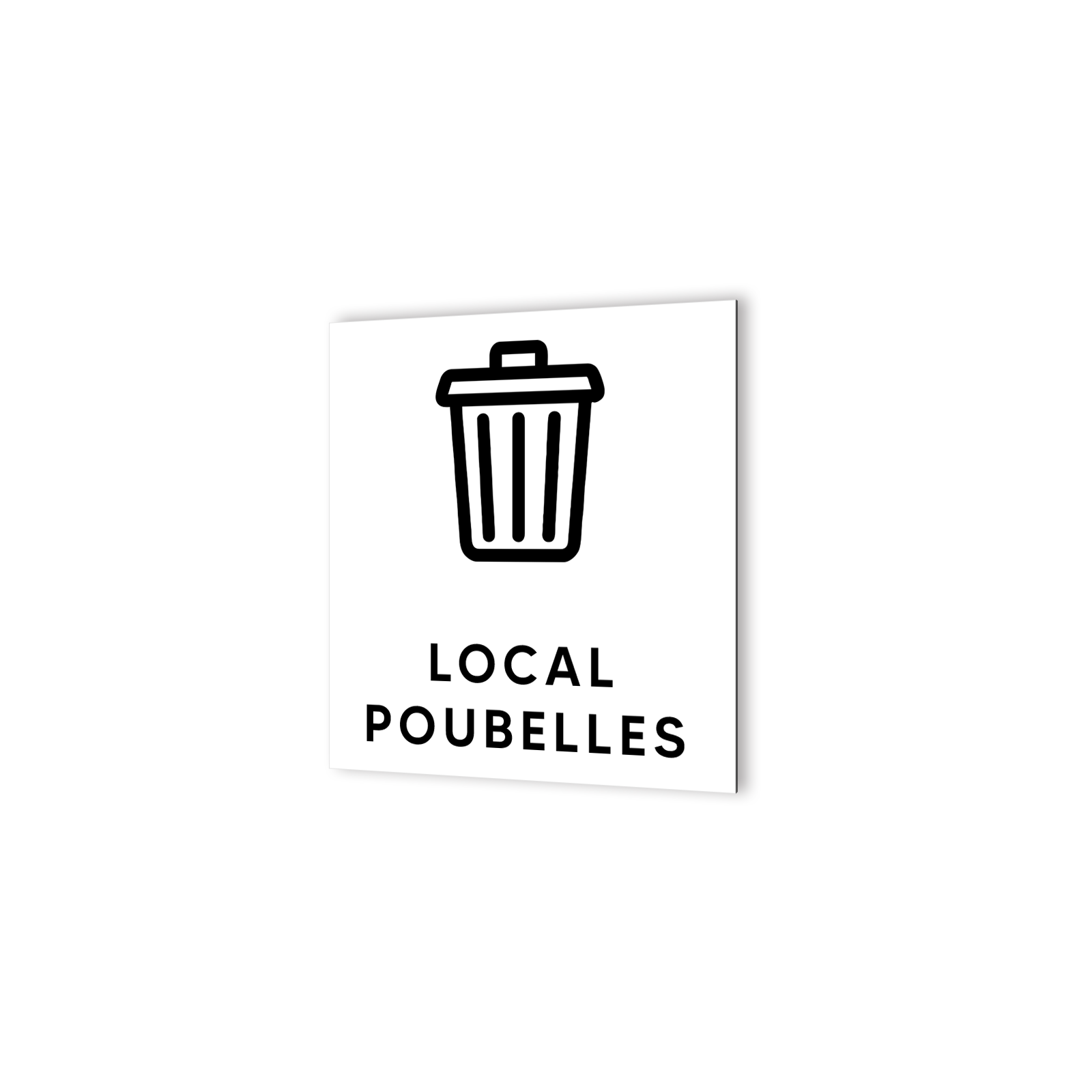 Pictogramme Local Poubelles - Panneau signalétique Dibond blanc - Picto ...