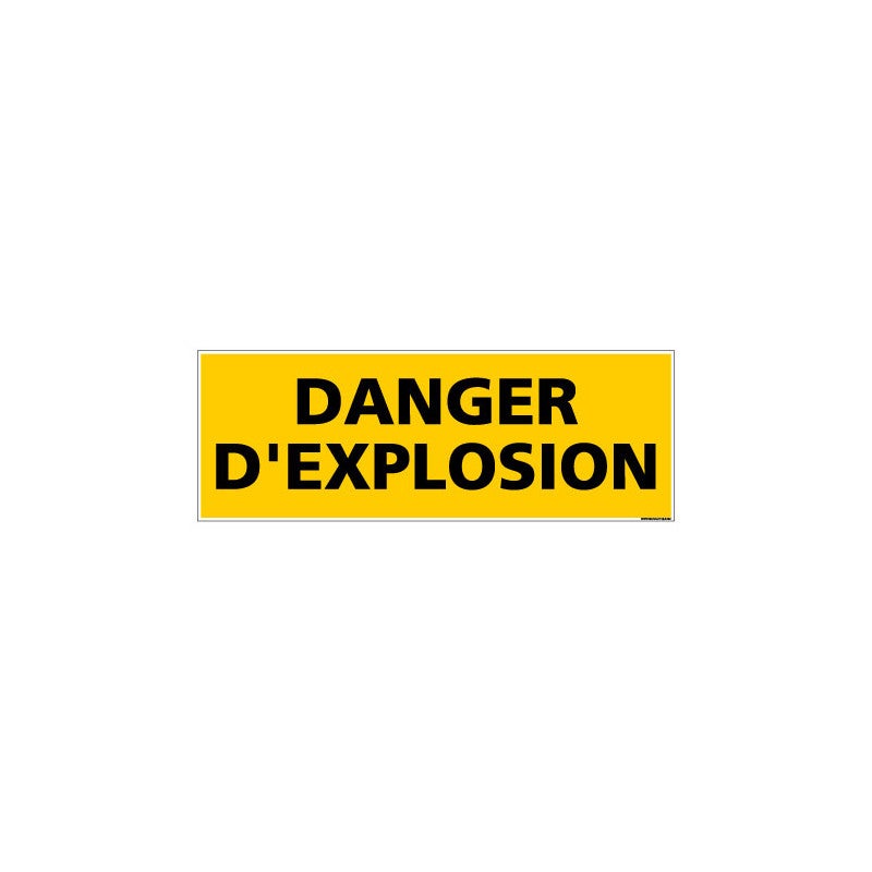 Panneau de Signalisation danger DANGER EXPLOSION (C0127) 350 x 125 mm ...