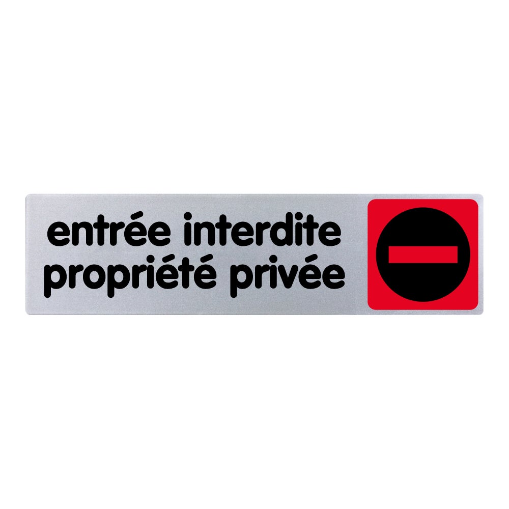 Plaque de porte Entrée interdite propriété privée - couleur 170x45mm ...
