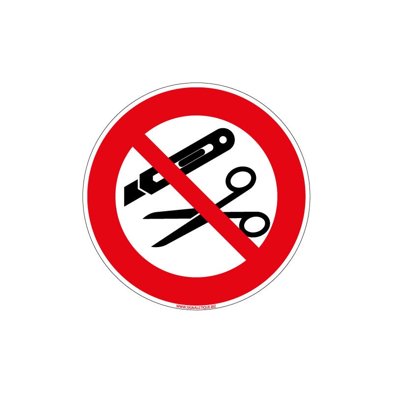 PANNEAU OBJET TRANCHANT INTERDIT (D1220) Diamètre 350 mm Matière ...