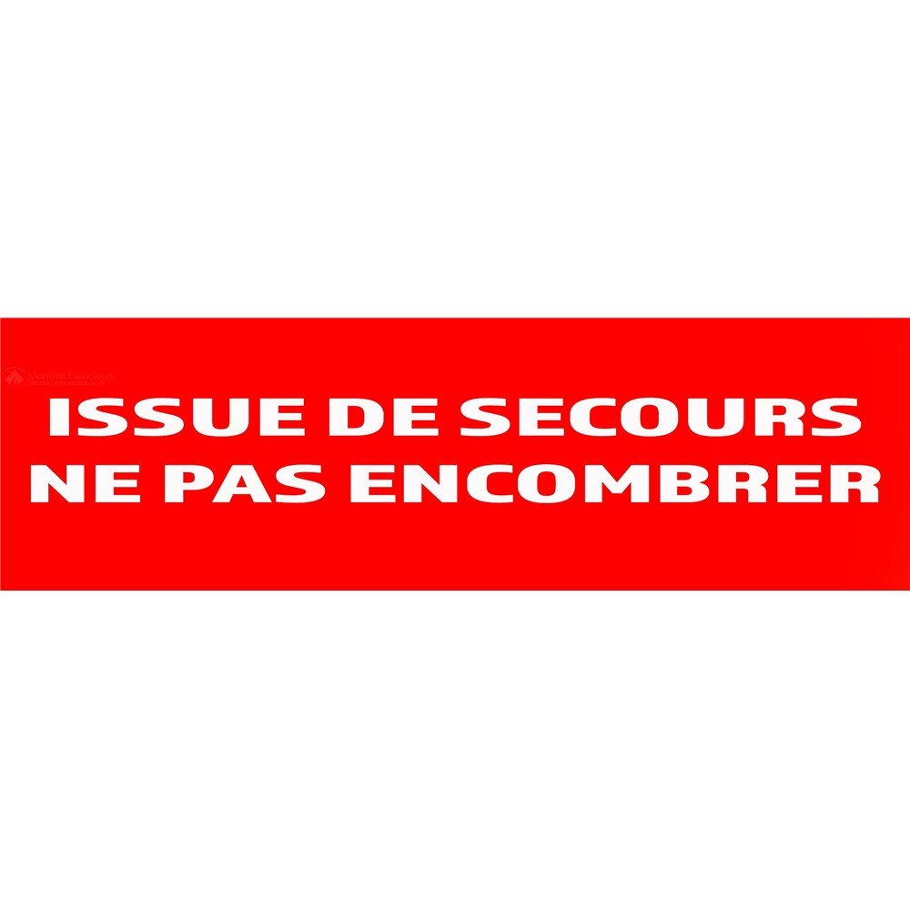 Panneau "Issue de secours ne pas encombrer" 200mm x 60mm / Marque : Mondial Extincteur | Leroy ...