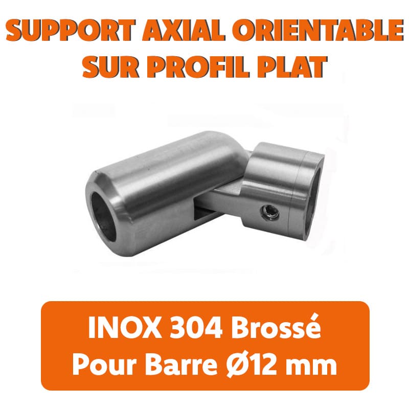 SUPPORT AXIAL ORIENTABLE SUR PLAT POUR BARRE Ø12 mm - INOX304 | Leroy ...
