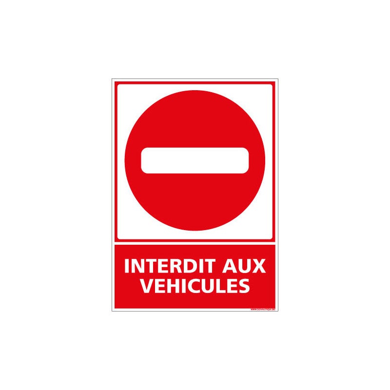PANNEAU INTERDIT AUX VEHICULES (D0420) 450 x 630 mm Matière PVC | Leroy ...
