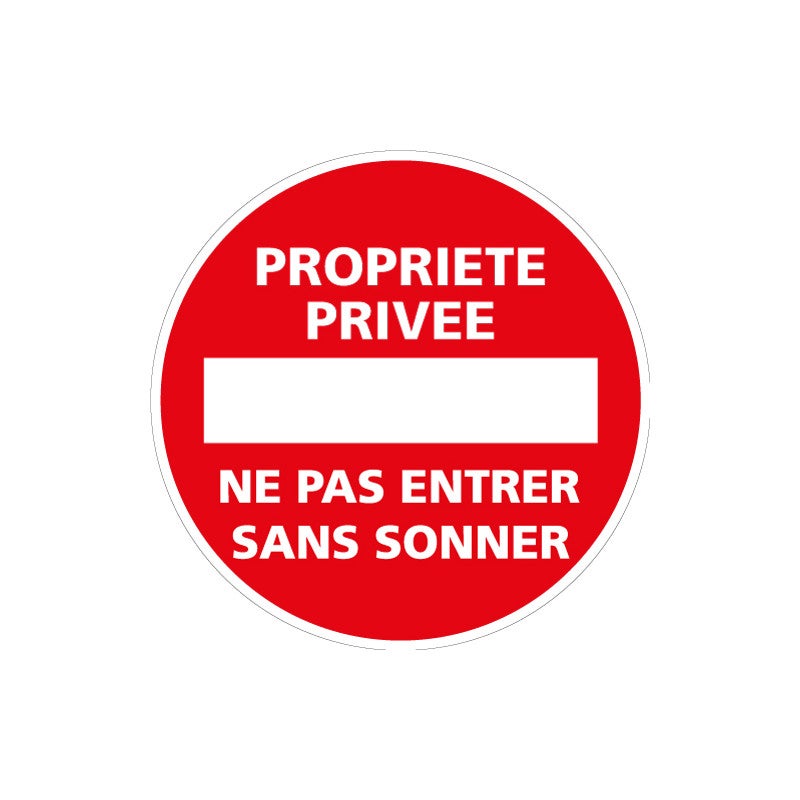 Panneau signalisation propriété privée ne pas entrer sans sonner ...