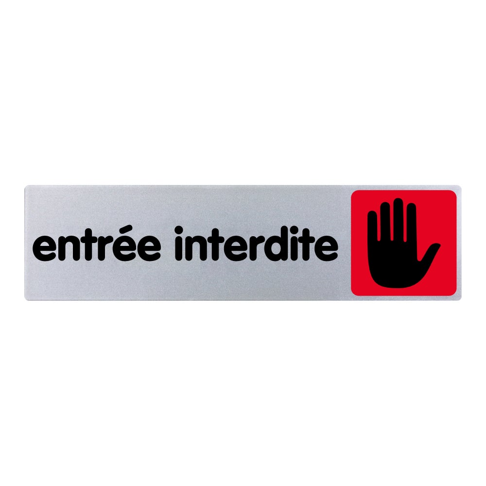 Plaquette signalétique plexiglas de couleur entrée interdite | Bricoman