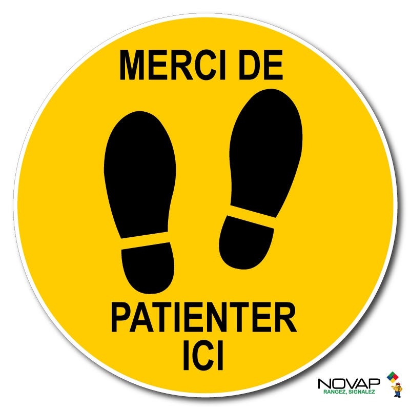 Panneau Merci de patienter ici - pas - Jaune - spécial sol - Ø 450 mm ...