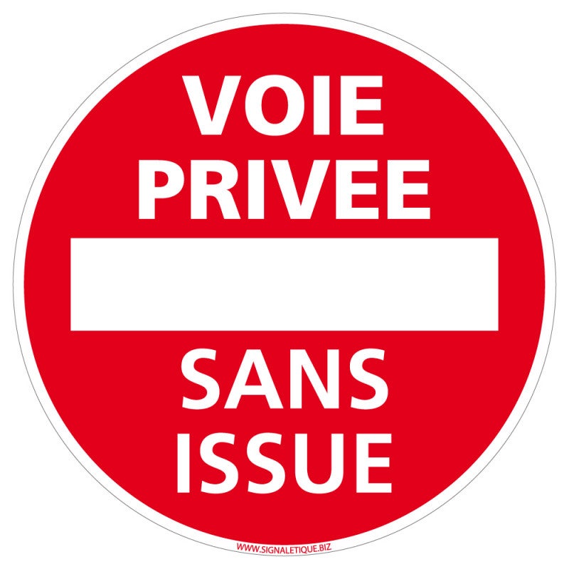 Panneau signalisation voie privée sans issue, PVC, Diamètre Ø 250 mm ...