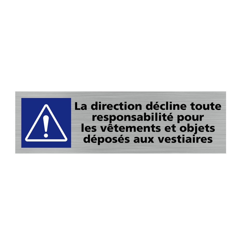 Plaque de porte la direction décline toute responsabilité pour les ...