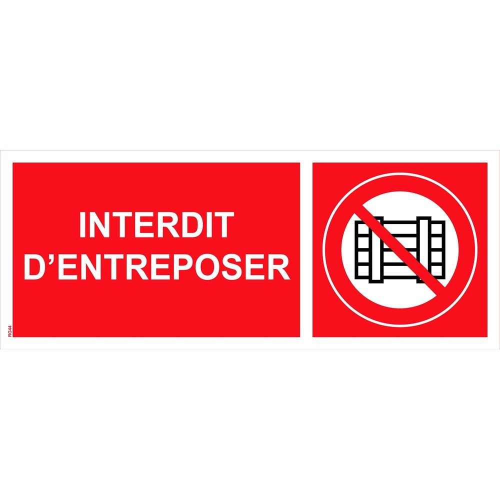 Panneau "Interdiction d’entreposer" PVC - 200x80 mm / Marque : Mondial ...