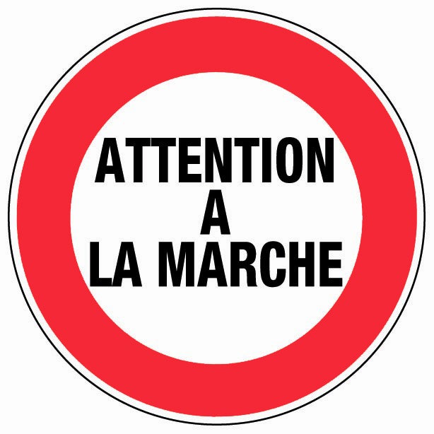Panneau Attention à la marche - Rigide Ø80mm - 4020013 | Bricoman