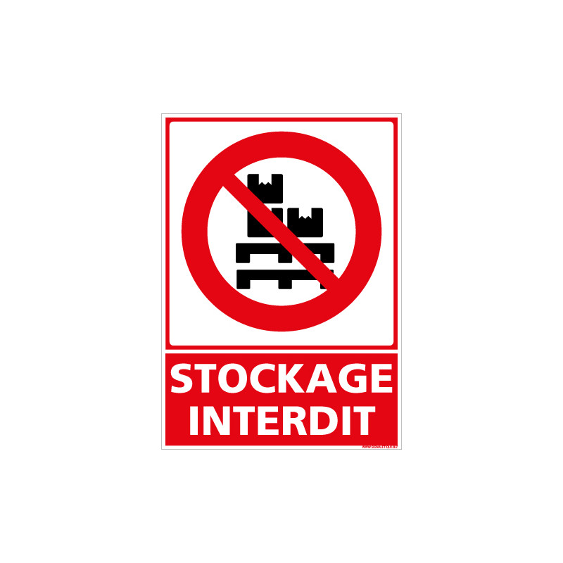 PANNEAU STOCKAGE INTERDIT (D1181) 210 x 300 mm Matière Aluminium ...