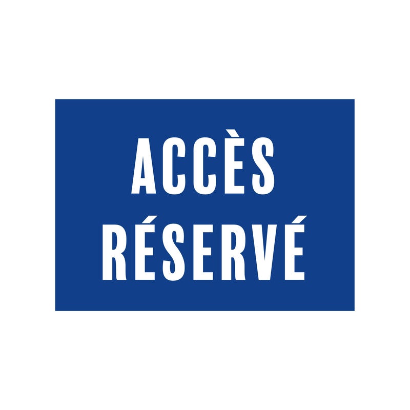Panneau PVC "ACCÈS RÉSERVÉ" format A3 - Interface PLV | Leroy Merlin
