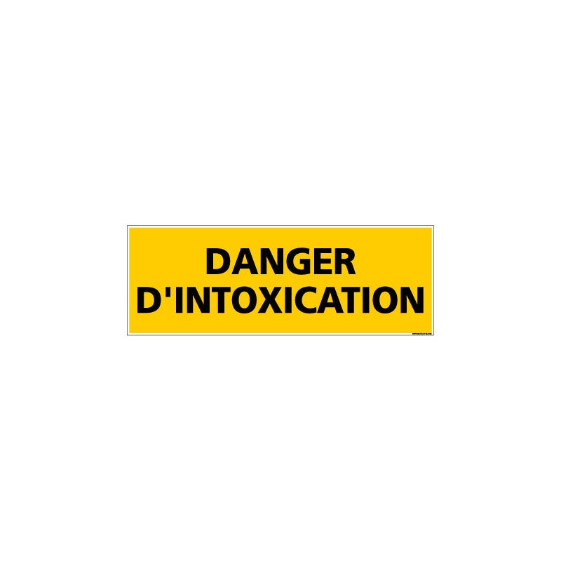 Panneau de Signalisation DANGER D'INTOXICATION (C1140) 210 x 75 mm ...